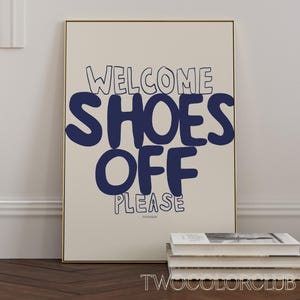 Shoes off Art Download Welcome Art Print Shoes off Sign Blue Welcome ...