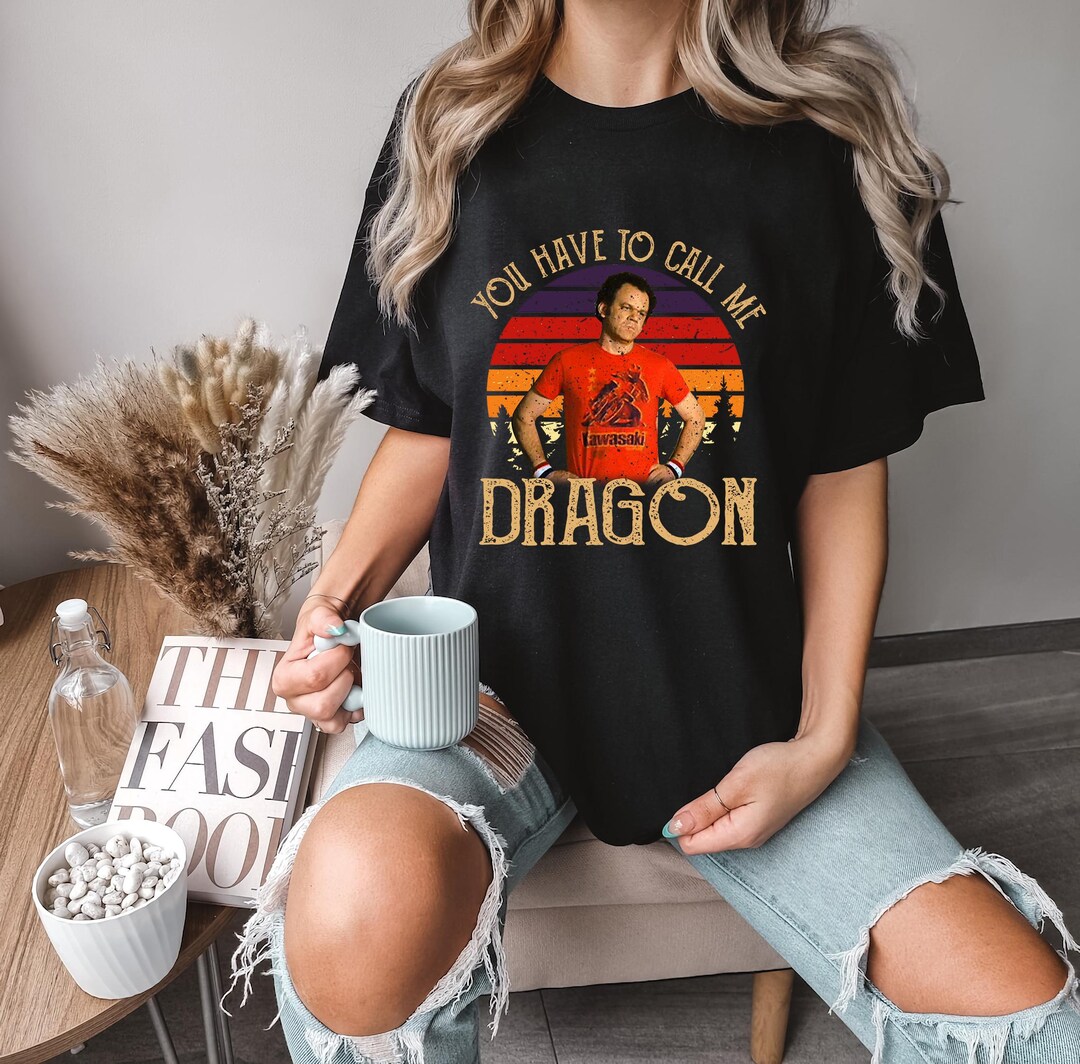 Step Brothers Shirt, Dale Doback You Have to Call Me Dragon Vintage ...