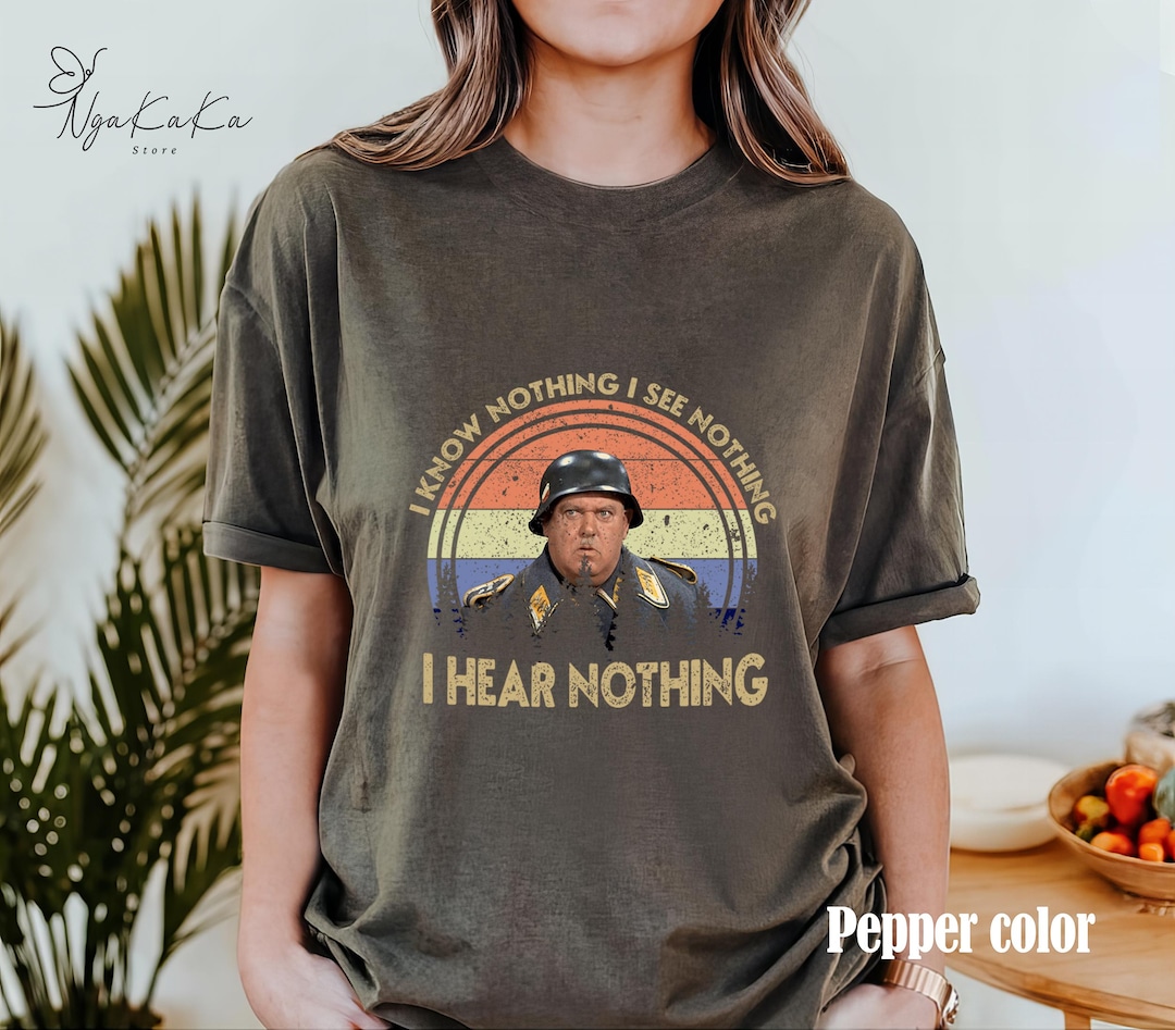 Sergeant Schultz I Know Nothing I See Nothing I Hear Nothing Retro ...