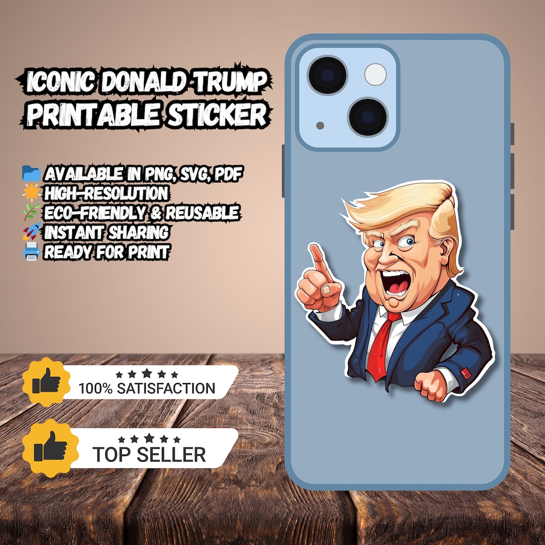 Iconic Donald Trump Sticker Premium Quality Printable Ready - Etsy