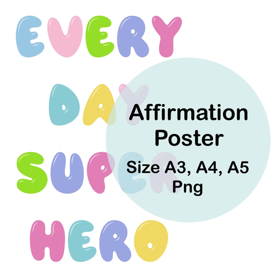 Affirmation Poster Childrens Room Every Day Superhero Clipart Png ...