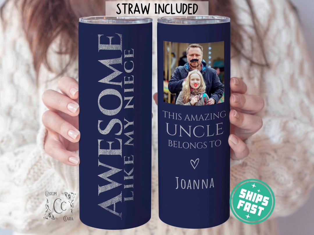 Awesome Like My Niece Tumbler, Uncle Gifts From Niece, This Amazing ...