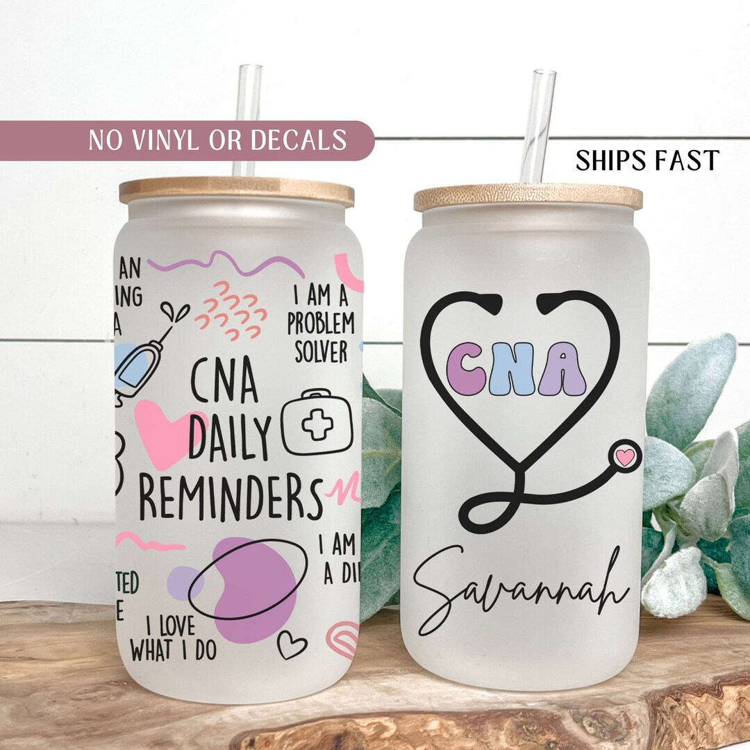Certified Nursing Assistant Daily Reminders Iced Coffee Cup ...