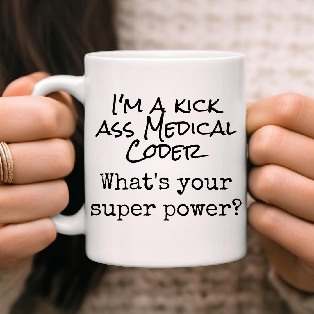 Medical Coder Mug Medical Coder Coffee Cup Coder T T For Medical Coder Medical Coder