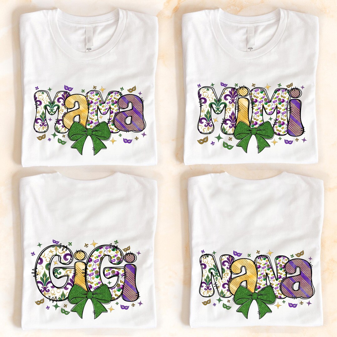 Mama Mini Gigi Nana Mardi Gras Shirt, Mardi Gras 2026 Carnival Tee ...