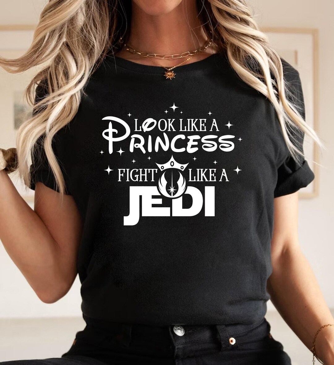 Look Like A Princess Fight Like A Jedi T-shirt, Disney Star Wars Girls ...