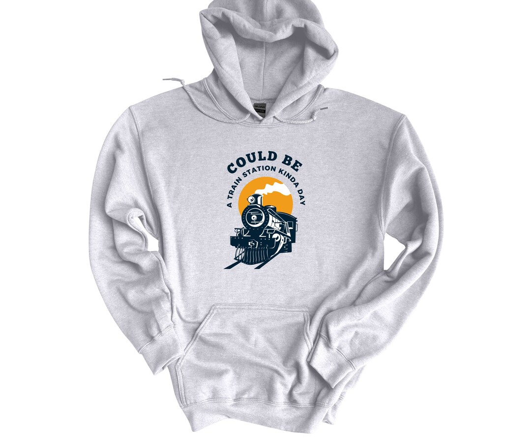 Train Station Kinda Day Hoodie, Railroad Hooded Sweatshirt, Travel ...