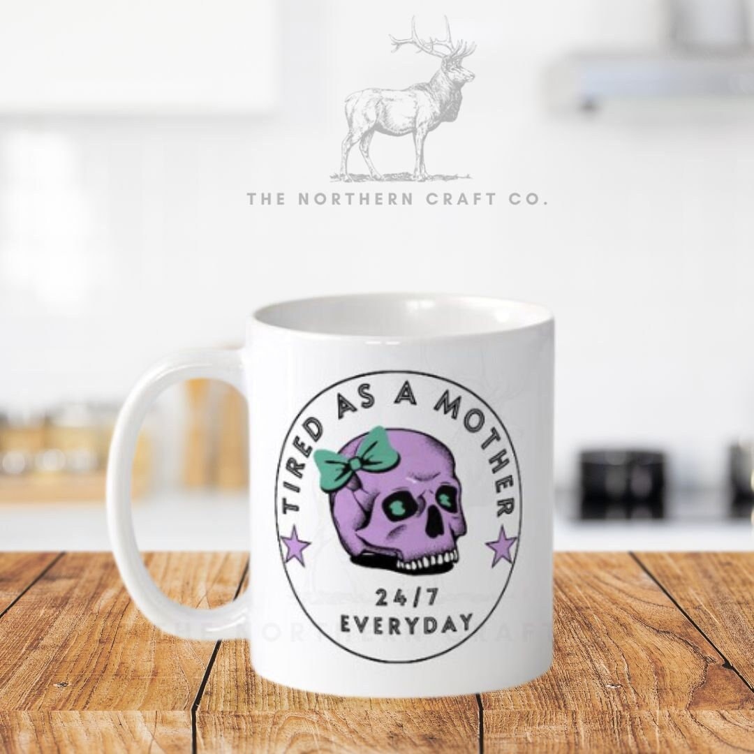Tired as a Mother Coffee Mug Awesome Mugs Mother's Day Gift Mom Gift ...
