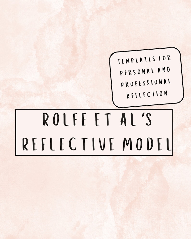 Reflective Model Template (rolfe Et Al., 2001) - Etsy