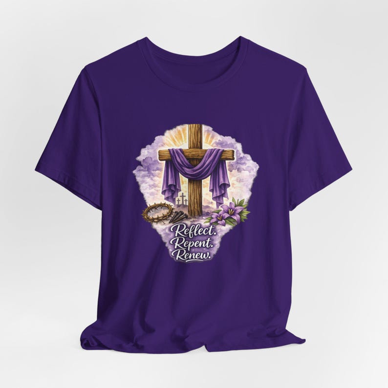 LENT ADVENT SHIRT | Reflect Repent Renew Cross T-shirt | Easter ...