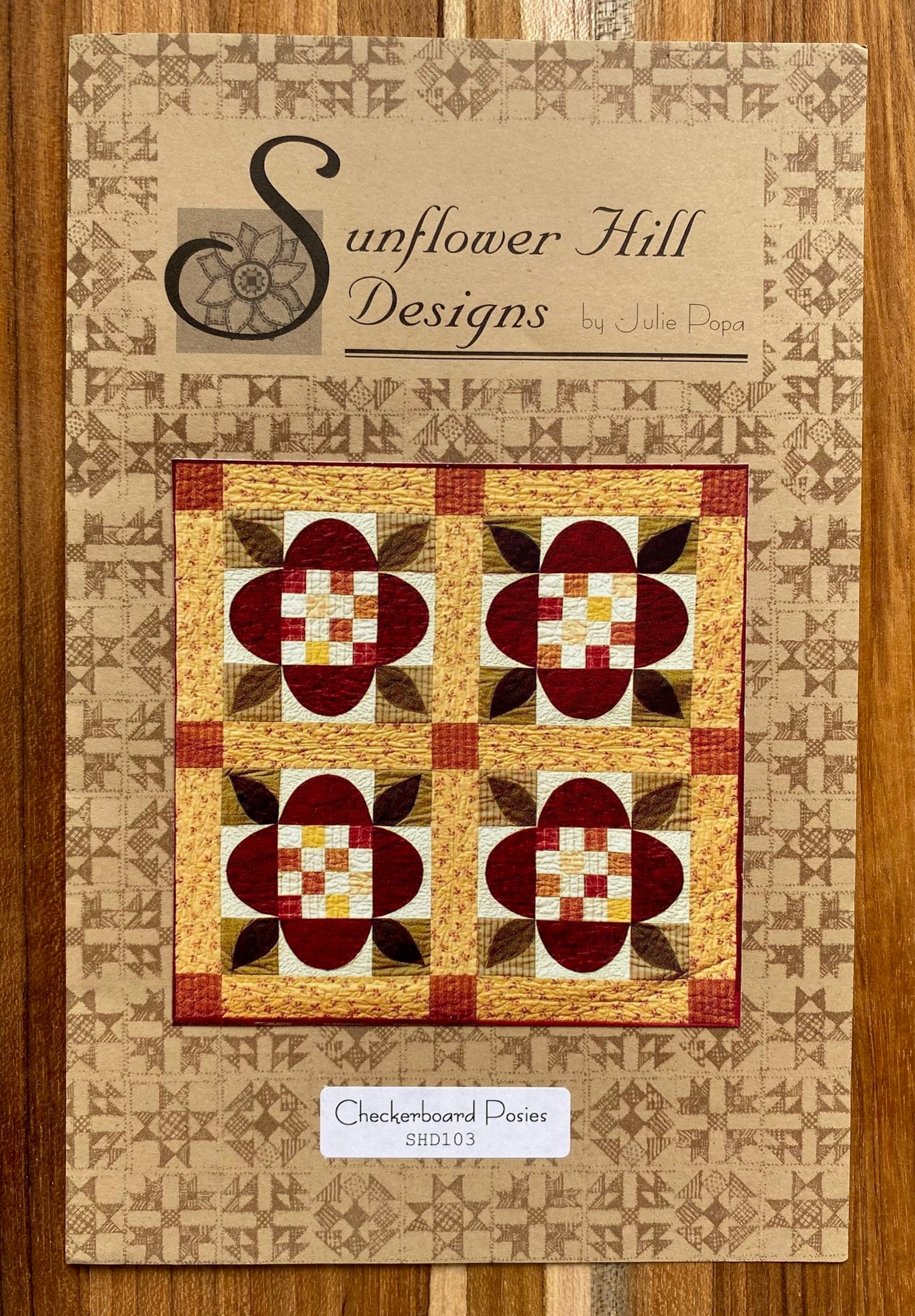 Checkerboard Posies Quilt Pattern, Sunflower Hill Designs, Julie Popa ...
