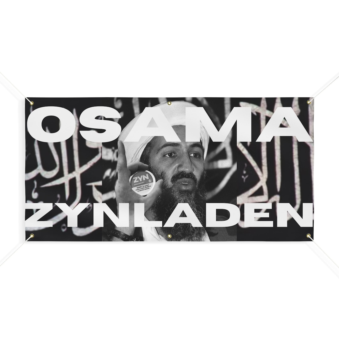 Osama Zynladen Flag, Zyn Flag, Zyns, Funny Zyn Flag, Dorm Flag ...