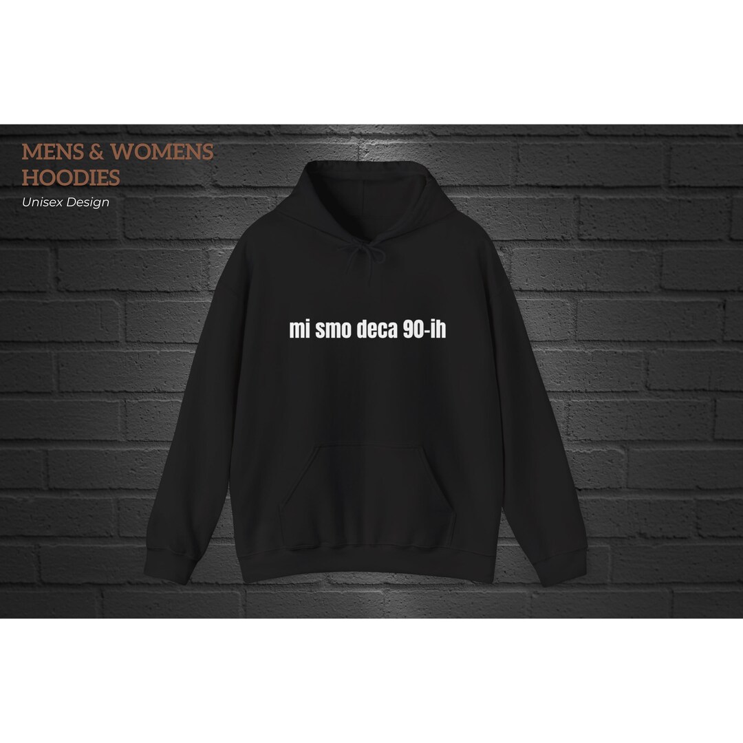 Balkan 90s Nostalgia Hoodie • "mi Smo Deca 90-ih" Unisex Pullover - Etsy
