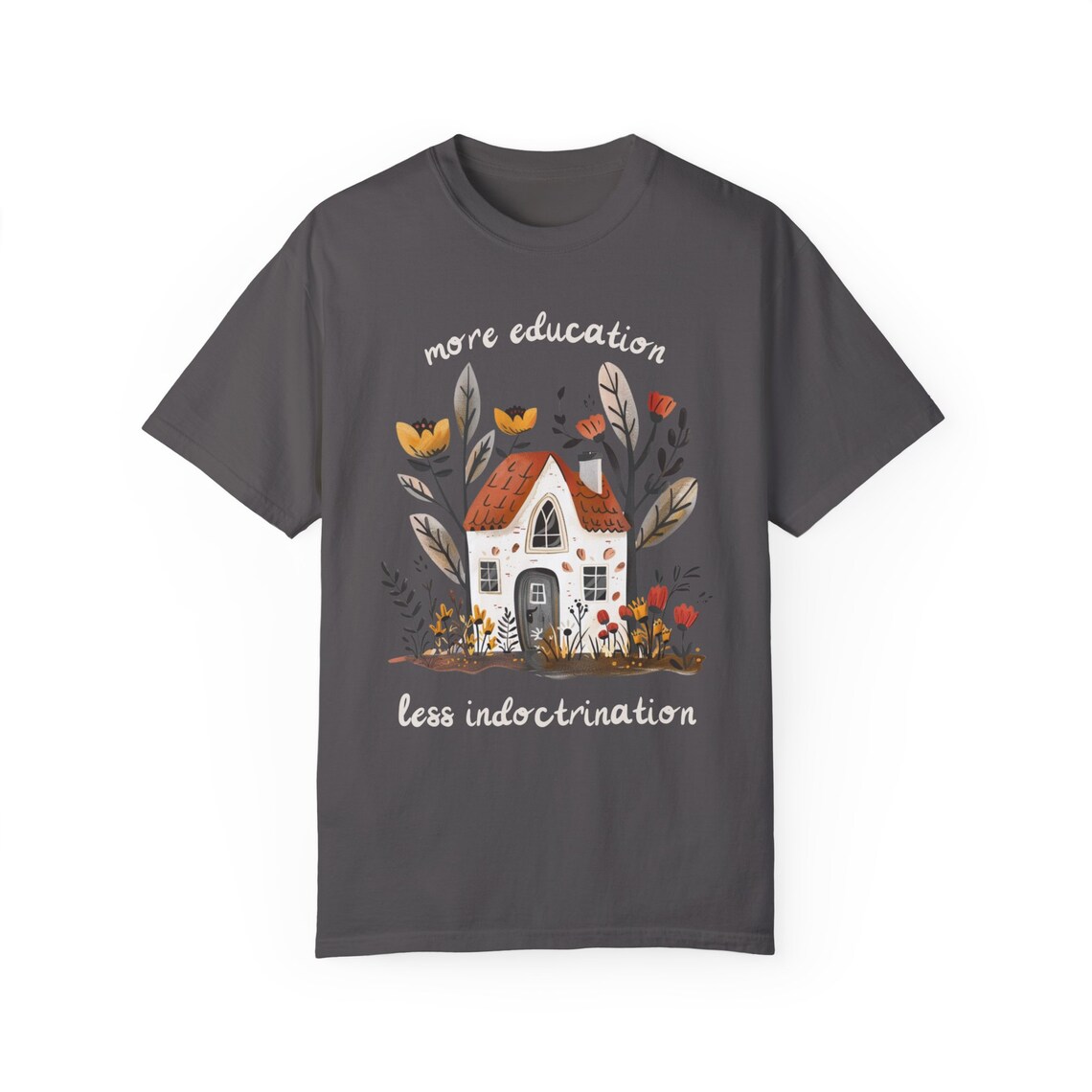More Education Less Indoctrination Christian Homeschooling T-shirt ...