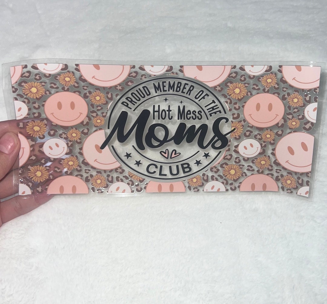 UV DTF Member of the Hot Mess Club Cheetah Floral Flowers Cup Wrap ...