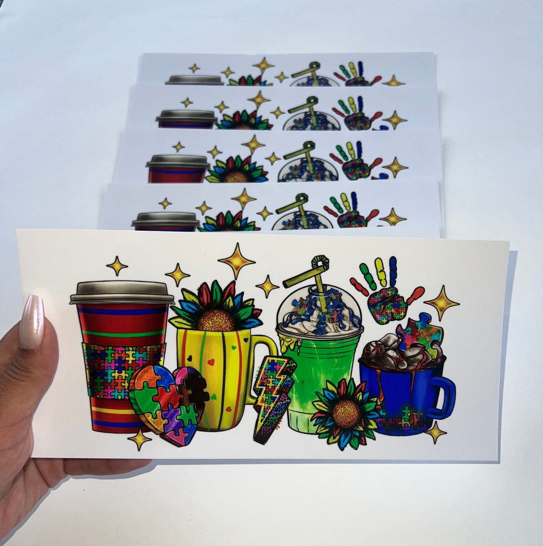 Uv DTF Autistic Autism Coffee Cups 16 Oz Cup Wrap Ready to Apply No ...