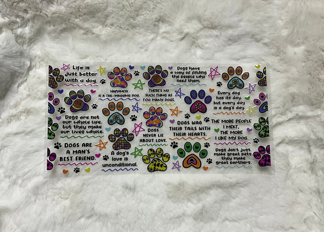 Uv DTF Dog Mom Mama Dad Dogs Paws Reminders Affirmation 16 Oz - Etsy