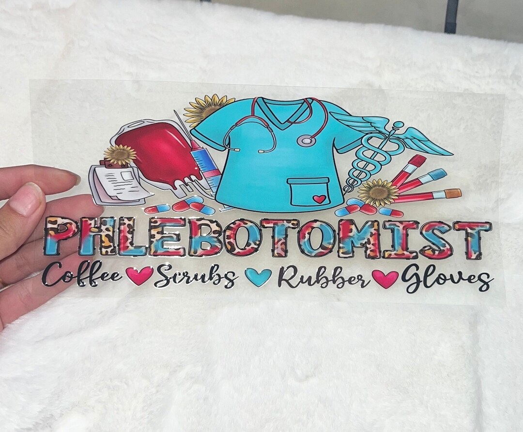 Uv DTF Phlebotomists Phlebotomists Phlebotomy 16oz Cup Wrap | Ready to ...