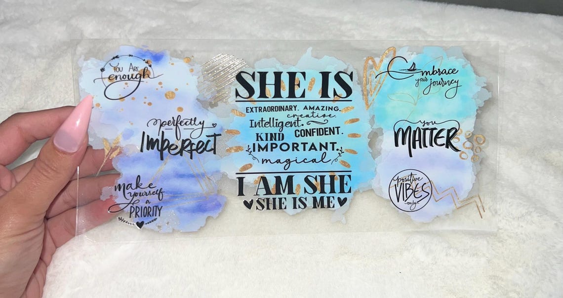 Uv DTF She is Extraordinary Creative Kind Kind Self Love Blue Tones 16 ...