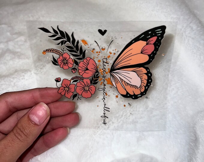 Uv DTF Butterfly Butterflies Floral Flowers Magic in All of Us 4 Decal ...