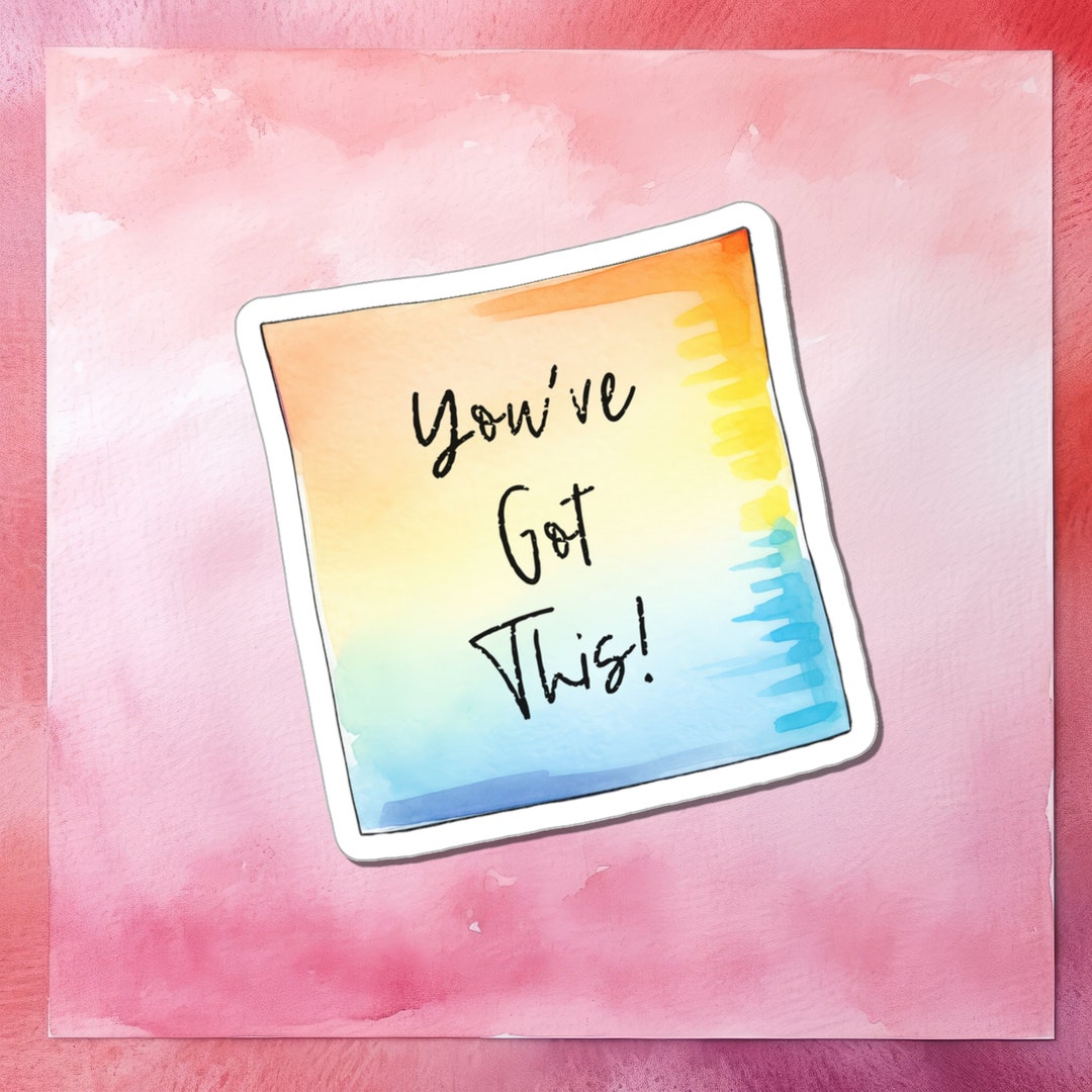 You've Got This Sticky Note Sticker, Affirmation Sticker, Sweet Gifts ...