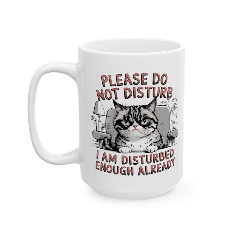Sarcastic Cat Mug: Funny Office Humor - Please Do Not Disturb - Etsy