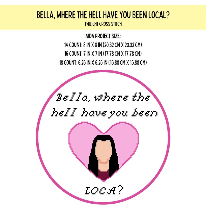 Bella, Where the Hell Have You Been Loca? - Twilight Cross Stitch ...