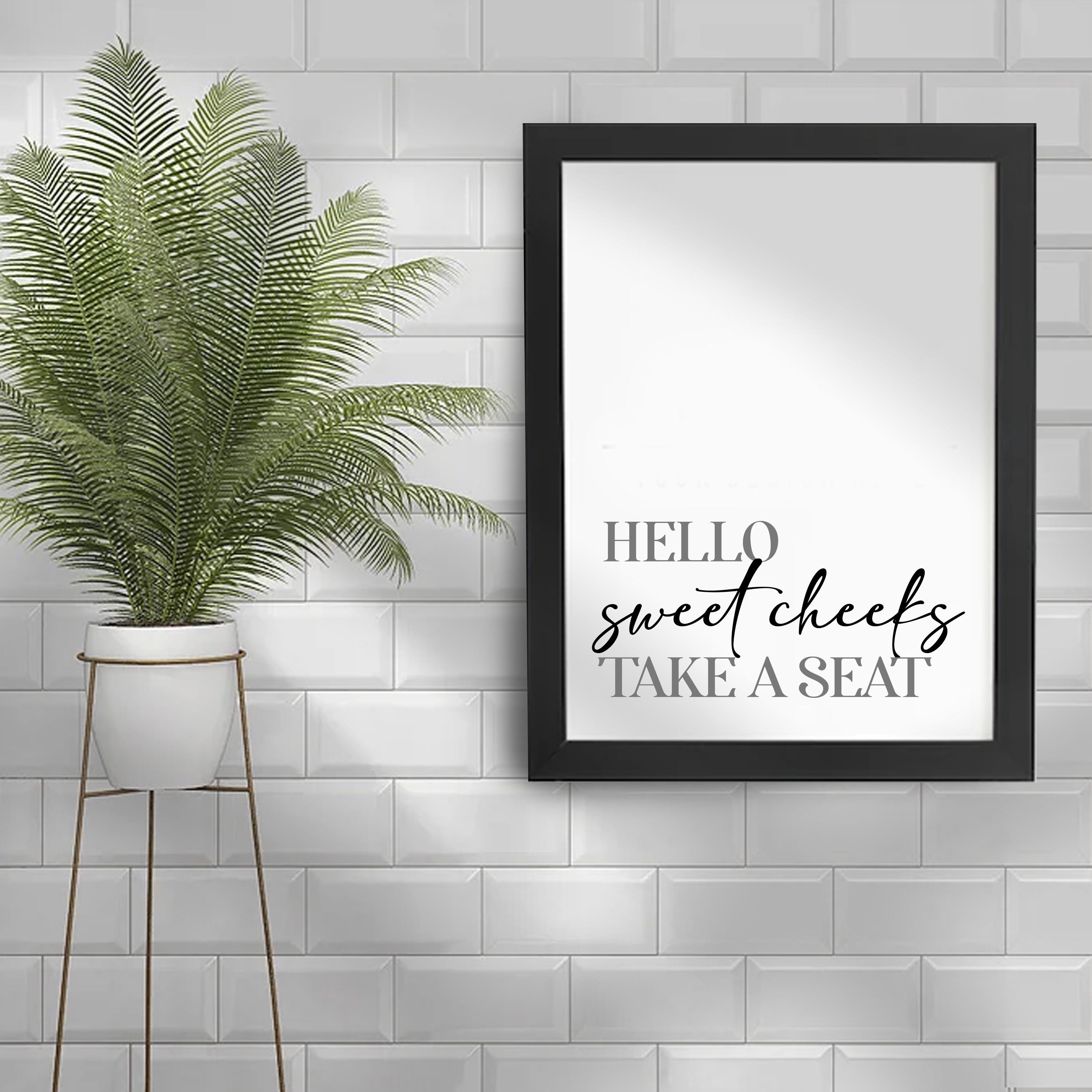 Hello Sweet Cheeks | Printable Digital Download File Art | Bathroom ...