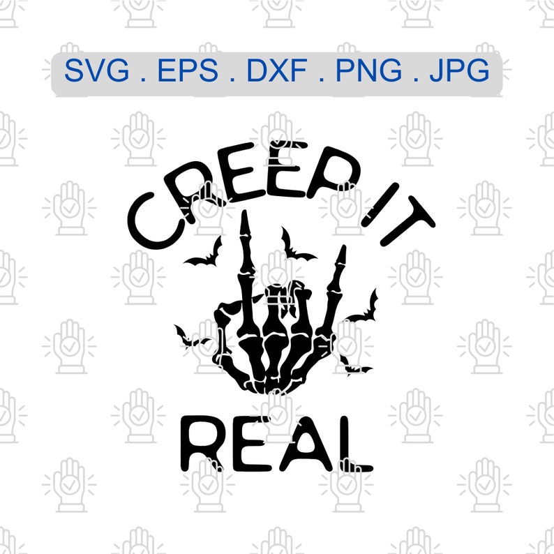 Creep It Real Png, Creep It Real Svg, Creep It Real Sublimation ...