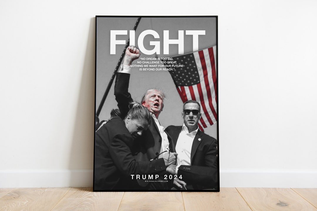 Trump 2024 Printable Poster Fight - Etsy
