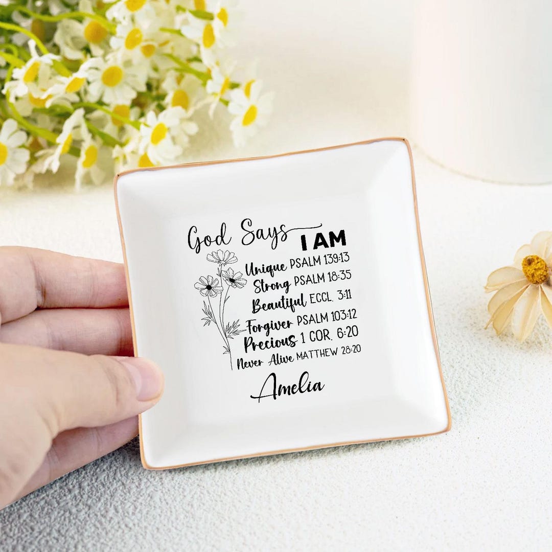 Custom Faith Jewelry Dish, God Says I Am Keepsake Tray, Christian Faith ...
