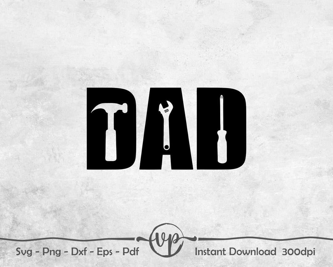 Dad Svg, Father Gift, Father Svg, Father Png Dxf Eps Pdf - Etsy