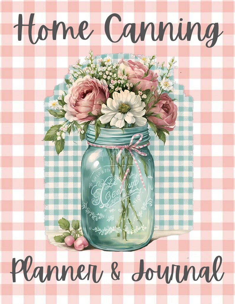 Home Canning Planner Printable PDF | 31 Pages Canning Journal | Food ...