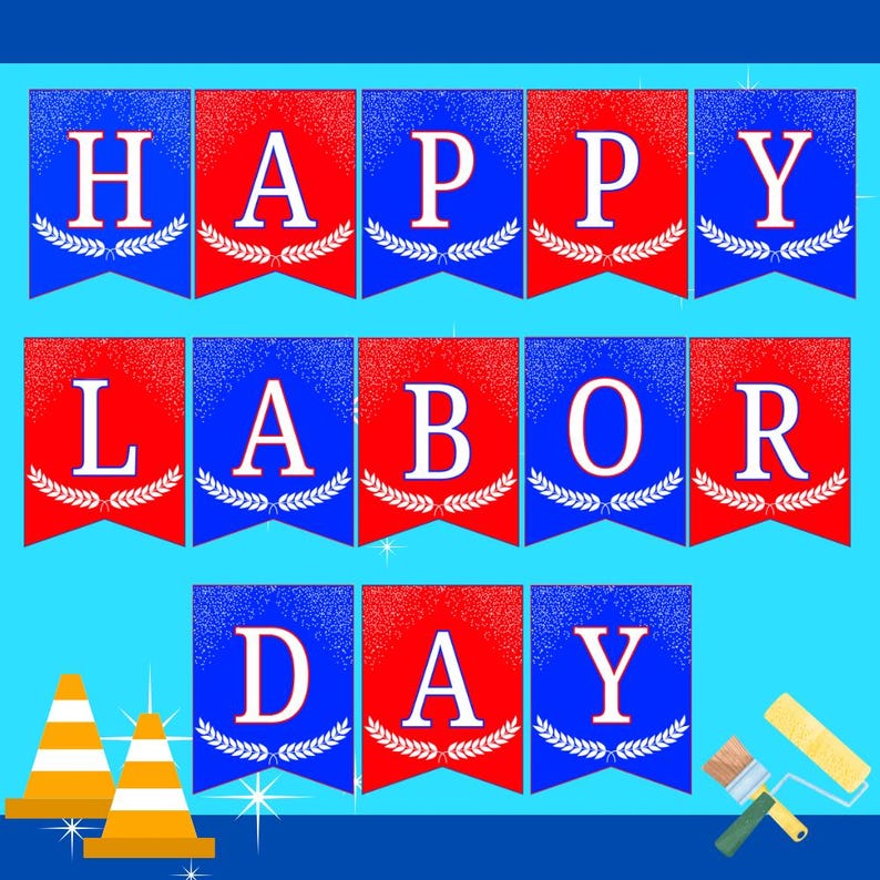Labor Day Banner Printable | Happy Labor Day Sign for Party, Office ...
