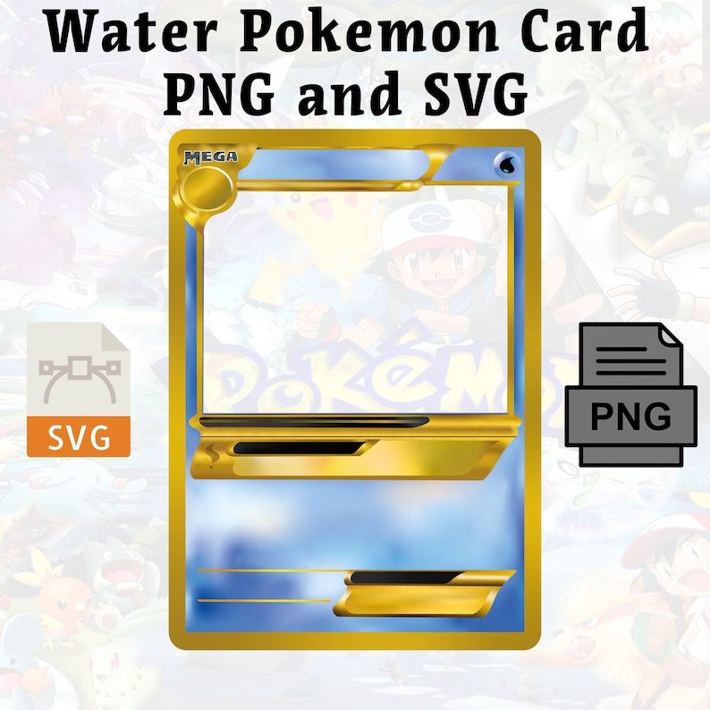 Water Pokemon Card Template - Customizable SVG & PNG for Birthday ...