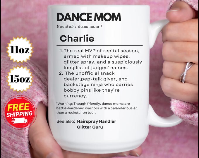 Dance Mom Gift Idea, Dance Mom Gag Mug, Mother's Day Gifts, Funny ...