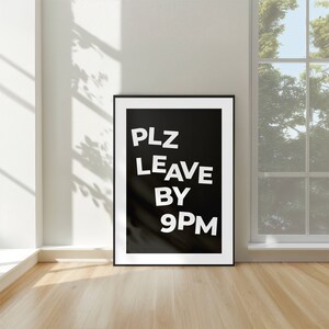 Please Leave by 9pm Art Print | Digital Download | Black & White ...