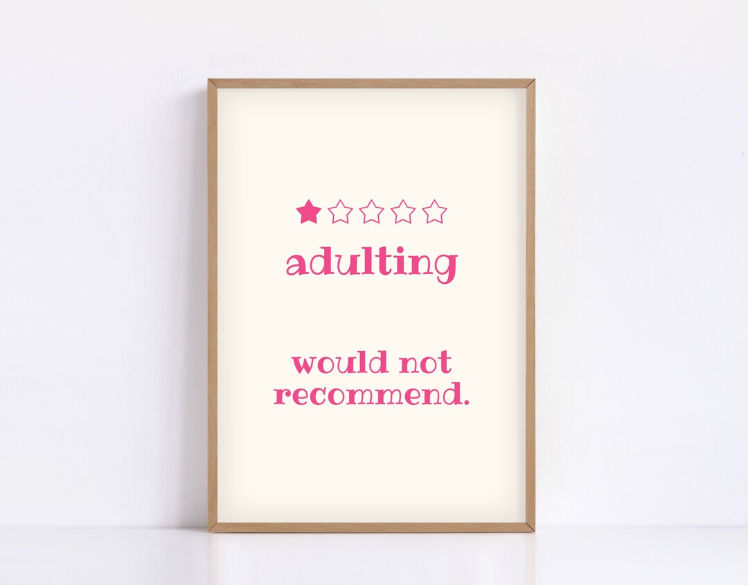 Adulting Would Not Recommend Art Print | Cream & Bright Pink | Funny ...