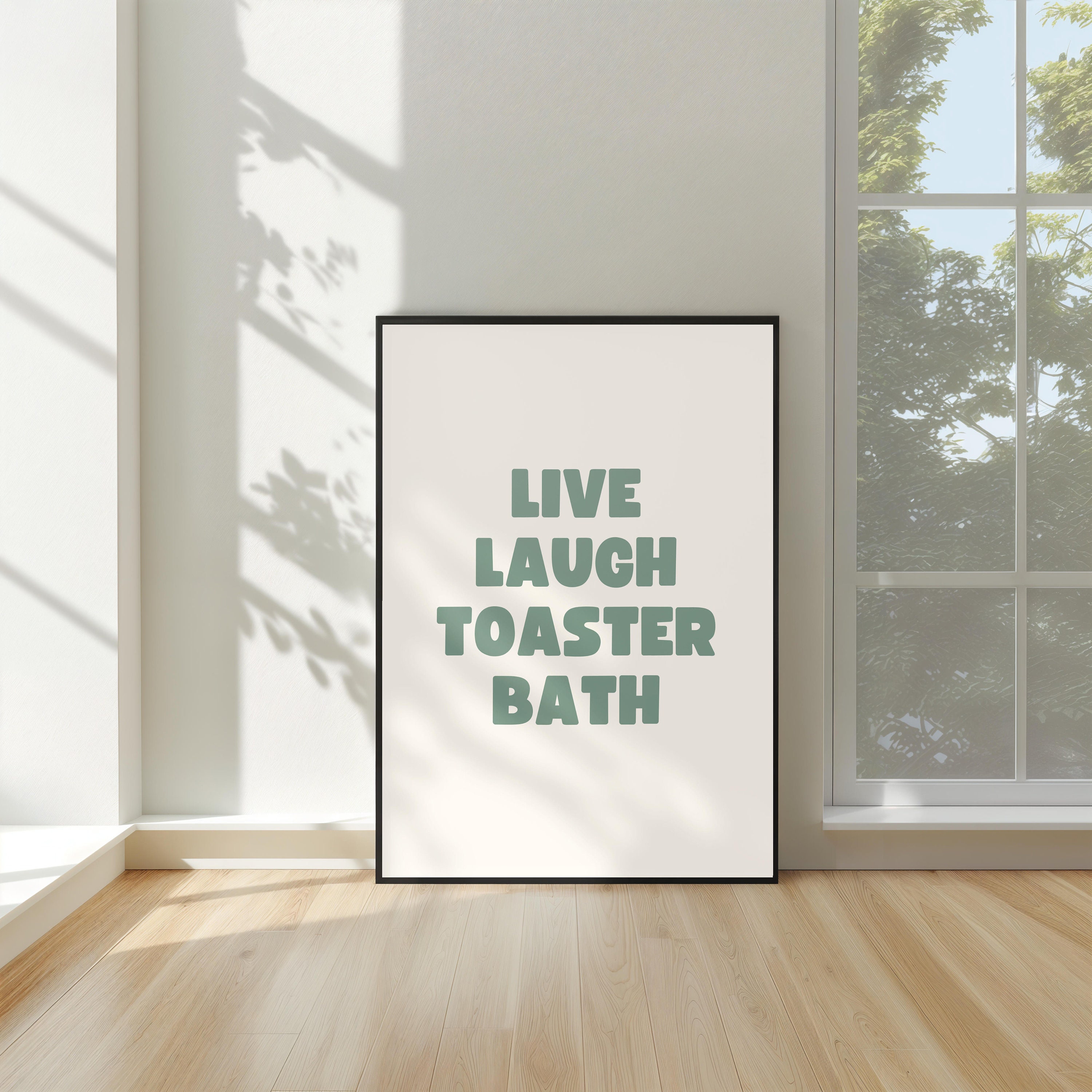 Live Laugh Toaster Bath Quote Art | Digital Download | Cream & Sage ...