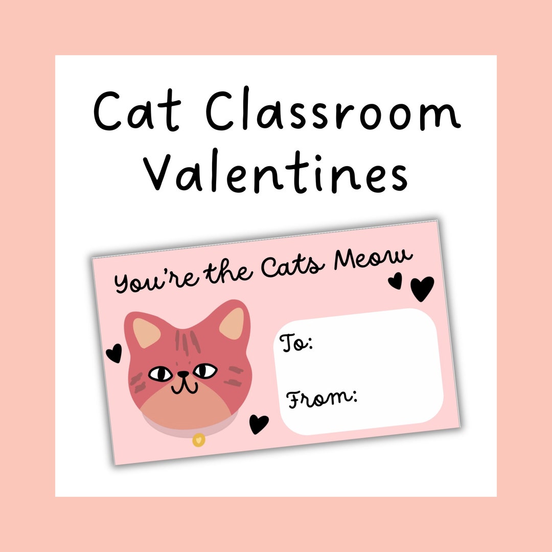 Classroom Valentines Cards Cat Themed Valentines Cards Classmate ...