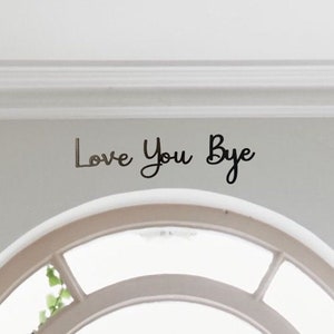 Love You Bye Wooden Sign Wall Art for an Entrance or Hallway - Etsy UK