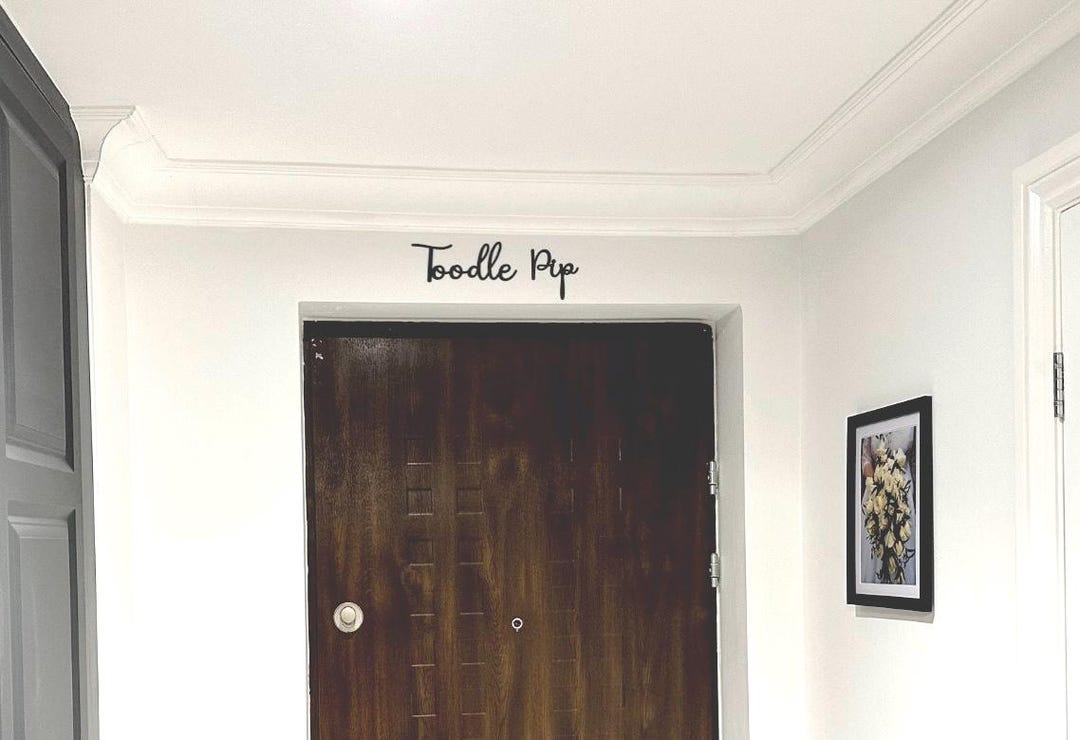 Toodle Pip Wooden Sign, Wall Art for an Entrance or Hallway, Hand ...