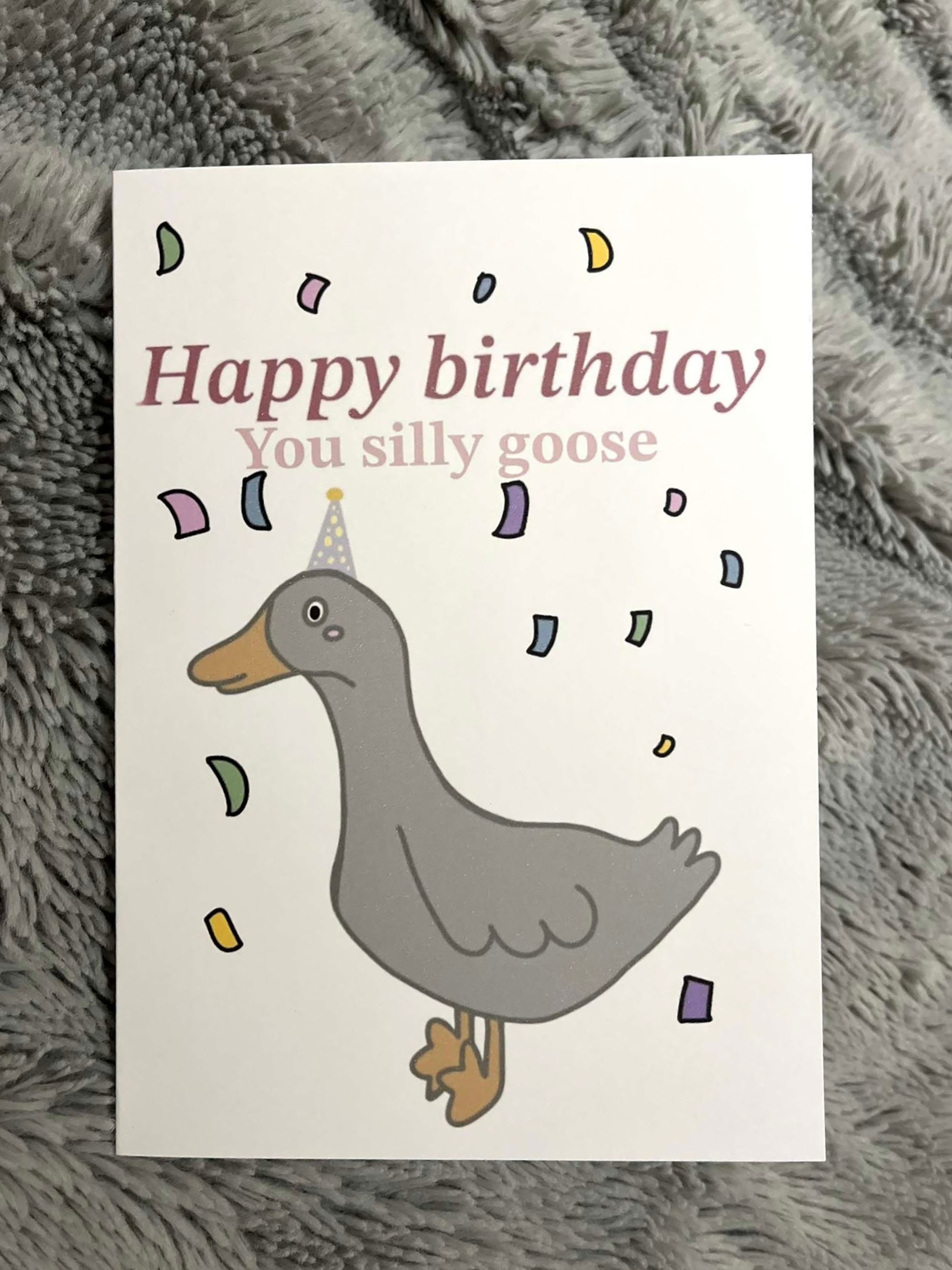 Happy Birthday You Silly Goose Card, Animal Greeting Card, Funny ...