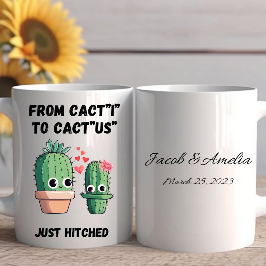 Just Hitched Personalized Cactus Themed Mug for Newly Married Couple ...