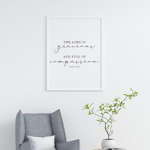 The Lord is Gracious, Psalm 145:8, Bible Digital Art Print, God ...