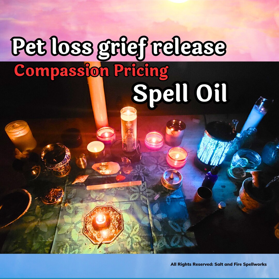 Pet Loss Grief Healing SPELL OIL - With Compassion Pricing - Etsy