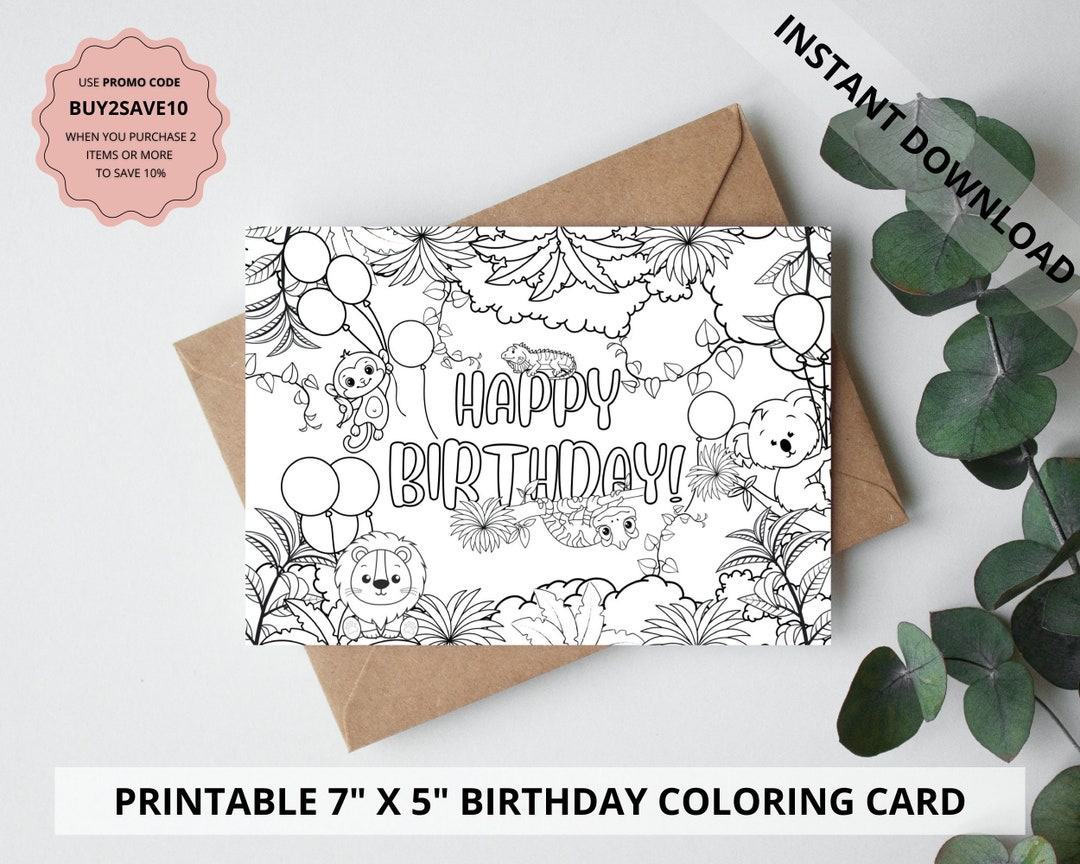 Printable Birthday Coloring Card, Birthday Card With Jungle Animals ...