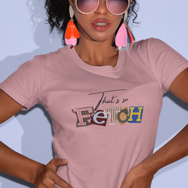 That's so Fetch T Shirt - Etsy