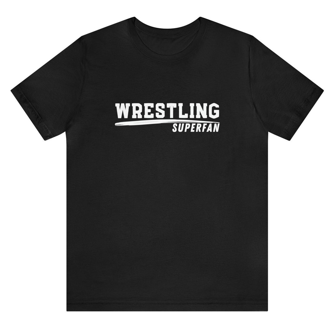 Personalized Wrestling Superfan Tshirt Dads, Moms, Grandparents and Any ...
