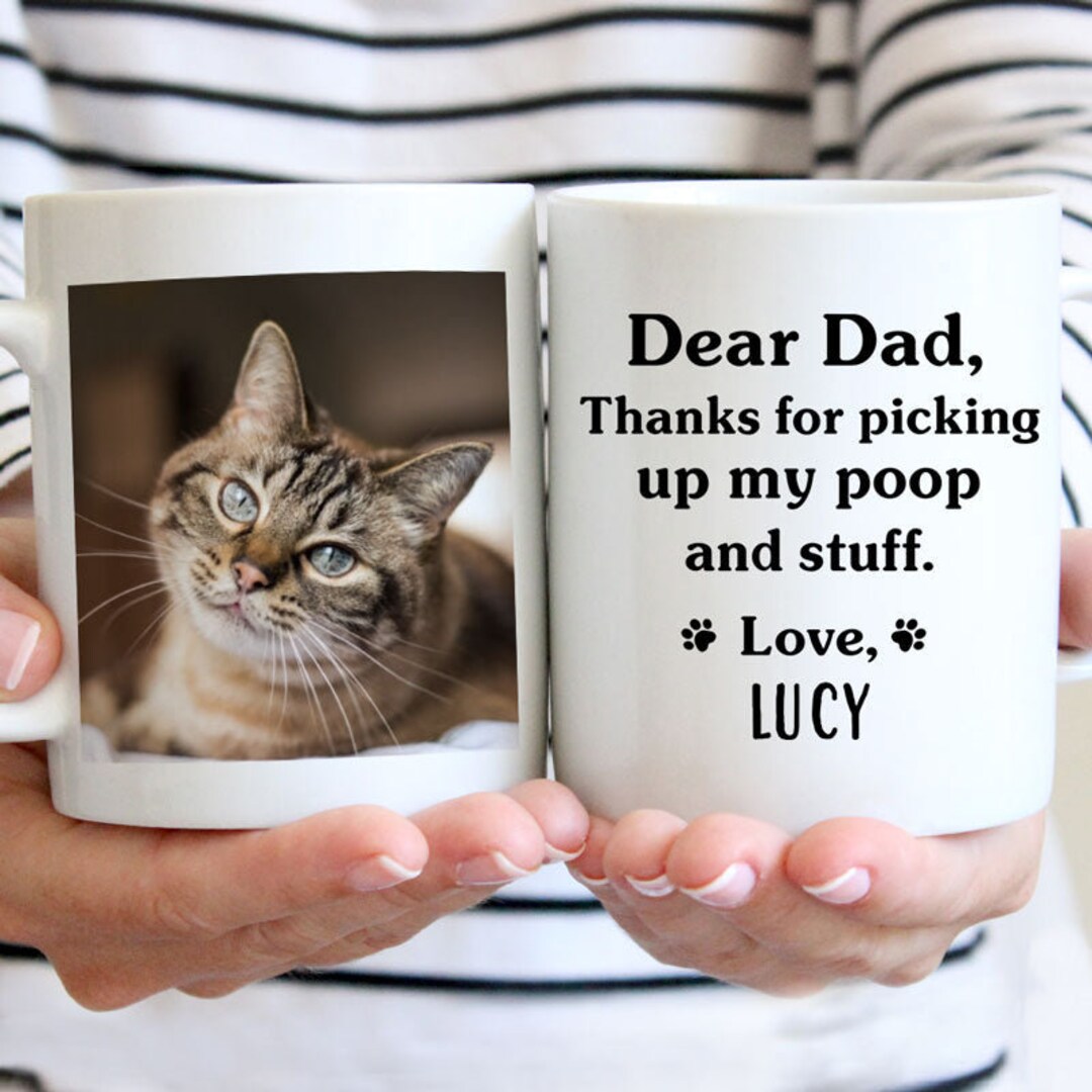 Thanks for Picking up My Poop and Stuff, Custom Photo Coffee Mug, Funny ...